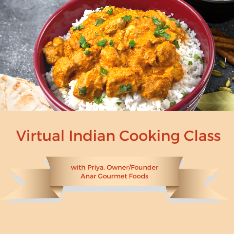 Virtual Indian Cooking Class – Anar Gourmet Foods